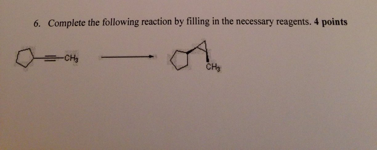 Solved 6. Complete the following reaction by filling in the | Chegg.com