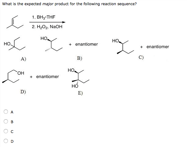 (Solved) - What is the expected major product for the following reaction... (1 Answer) | Transtutors