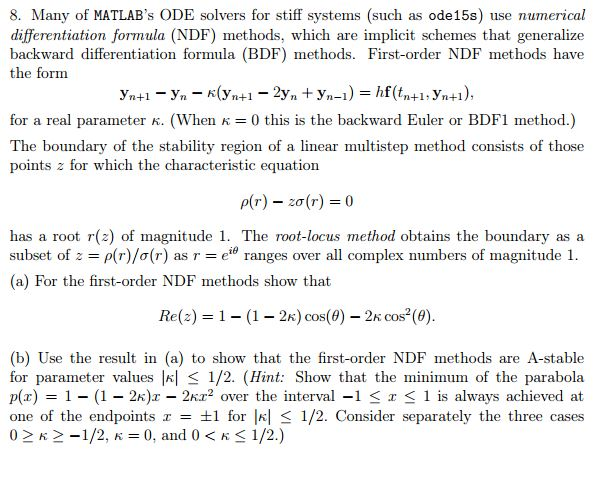 Many of MATLAB's ODE solvers for stiff systems (such | Chegg.com