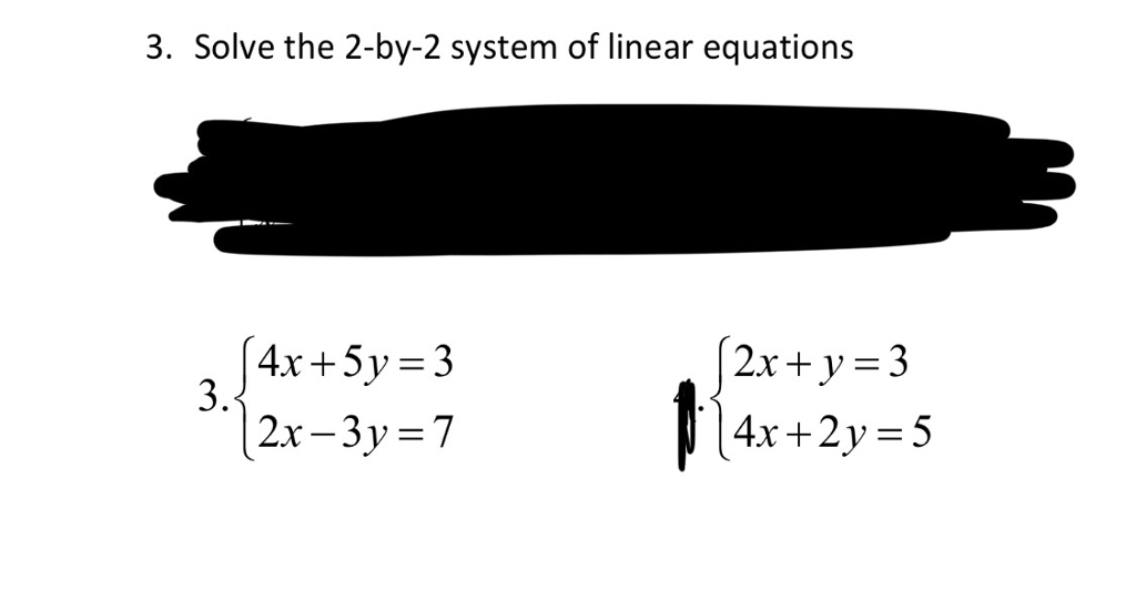 Solved 3. Solve the 2-by-2 system of linear equations (4x | Chegg.com