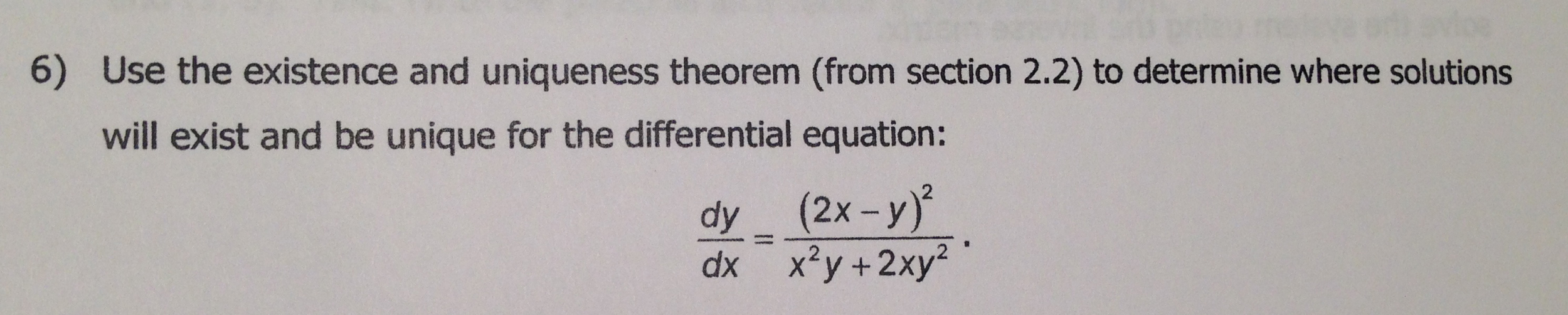 Solved Use the existence and uniqueness theorem (from | Chegg.com