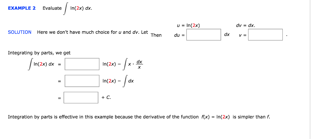 Solved EXAMPLE 2 Evaluate / ln(2x) dx. u In(2x) dv=dx | Chegg.com