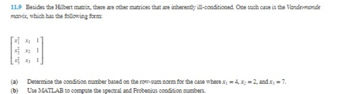 Solved 11.9 Besides the Hilbert matrix, there are other | Chegg.com