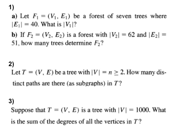 Let F1 = (V1, E1) be a forest of seven trees where | Chegg.com