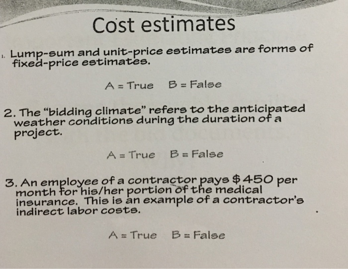 Solved Lump-sum and unit-price estimates are forms of | Chegg.com