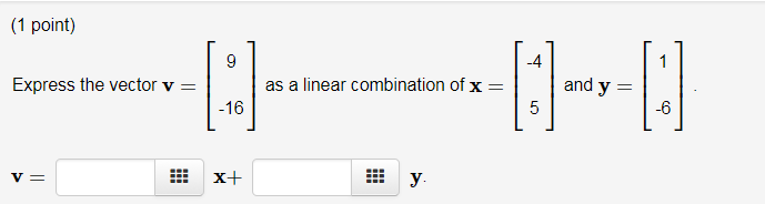 Solved (1 point) -4 Express the vector v- as a linear | Chegg.com