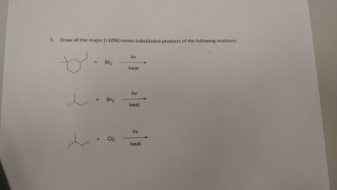 Solved S, Draw all the major (>10%) mono-substituted | Chegg.com