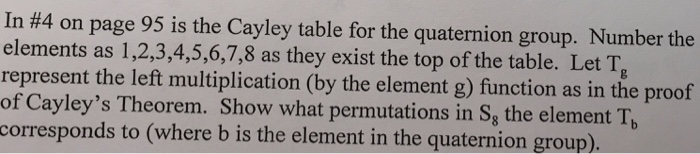 Solved In #4 on page 95 is the Cayley table for the | Chegg.com