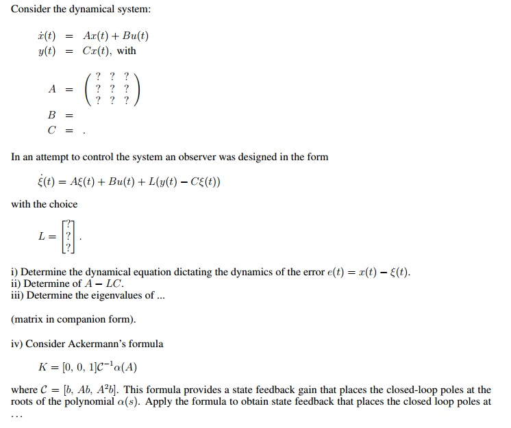 Consider the dynamical system: x(t) = Ax(t) + Bu(t) | Chegg.com