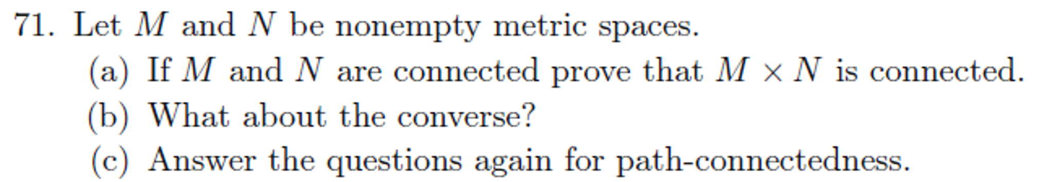 Solved Let M and N be nonempty metric spaces. If M and N | Chegg.com