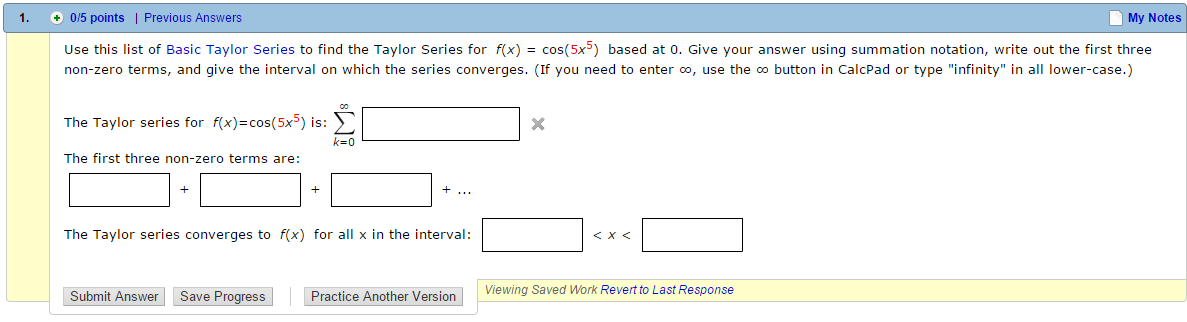 Solved Use this list of Basic Taylor Series to find the | Chegg.com