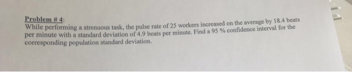 Solved While performing a strenuous task, the pulse rate of | Chegg.com