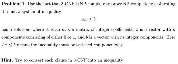 Use the fact that 3-CNF is NP-complete to prove | Chegg.com