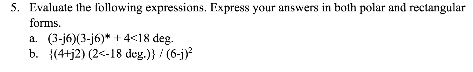 Solved Evaluate the following expressions. Express your | Chegg.com