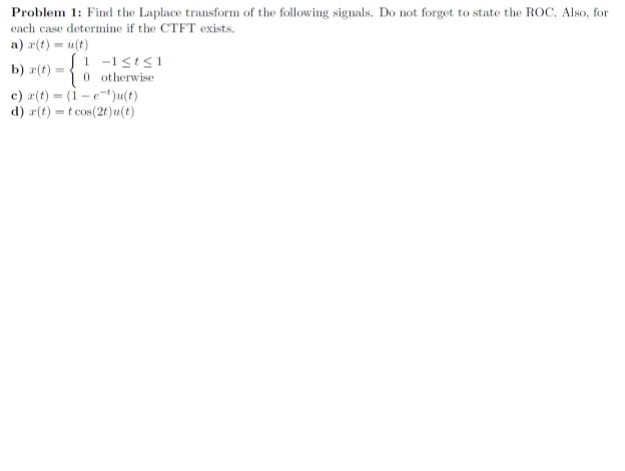 Solved Find the Laplace transform of the following signals. | Chegg.com
