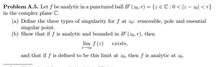 Solved Problem A. 5. Let f be analytic in a punctured ball | Chegg.com