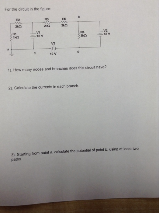 Solved For the circuit in figure: How many nodes and | Chegg.com