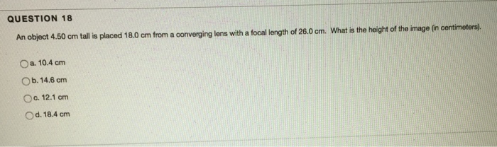 Solved An object 4.50 cm tall is placed 18.0 cm from a | Chegg.com