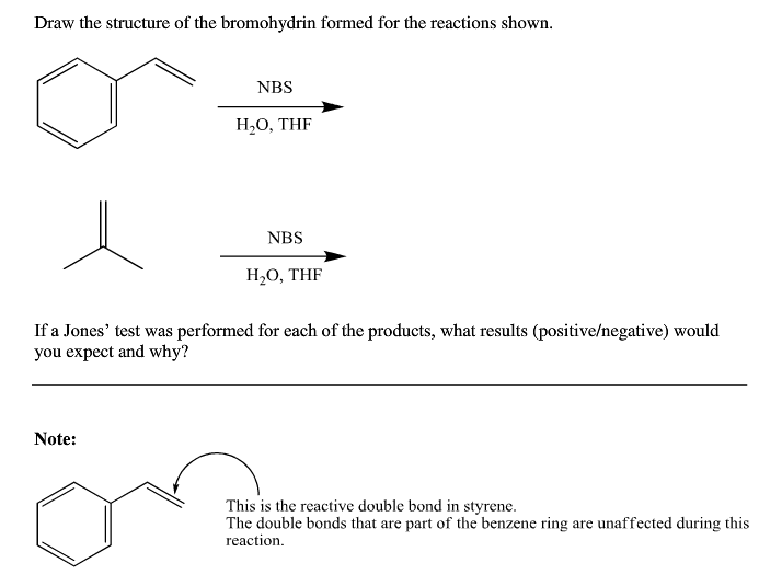 Solved Draw the structure of the bromohydrin formed for the | Chegg.com