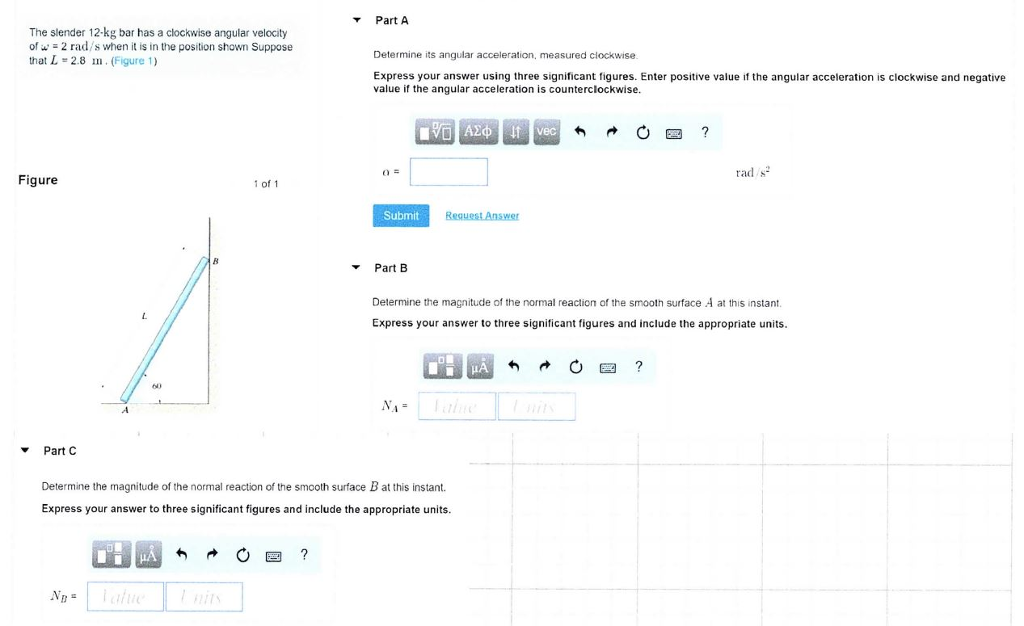 Solved Part A The slender 12-kg bar has a clockwise angular | Chegg.com