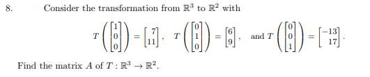 Solved 8. Consider the transformation from R3 to R2 with 0 | Chegg.com