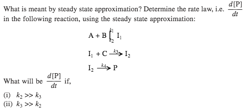 What Is Meant By Steady State Approximation
