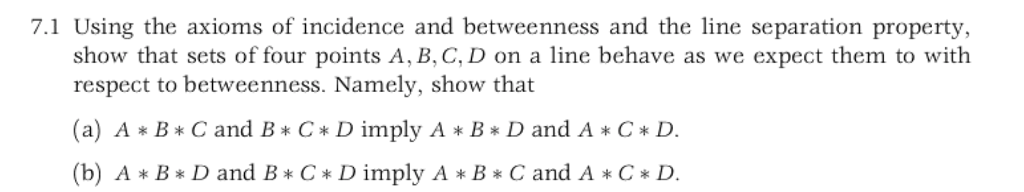 Solved Using the axioms of incidence and betweenness and the | Chegg.com