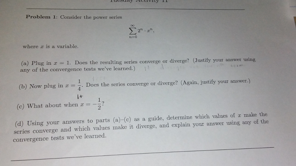 Solved Problem 1: Consider the power series n=0 where a is a | Chegg.com