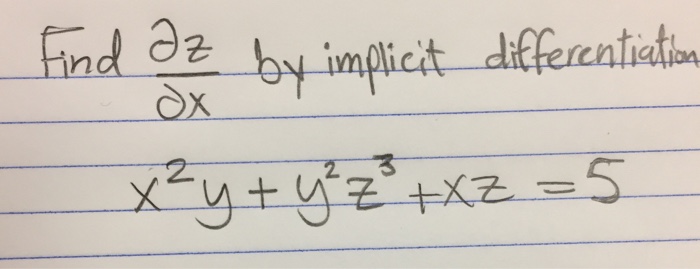 Solved Find partial differential z/partial differential x by | Chegg.com