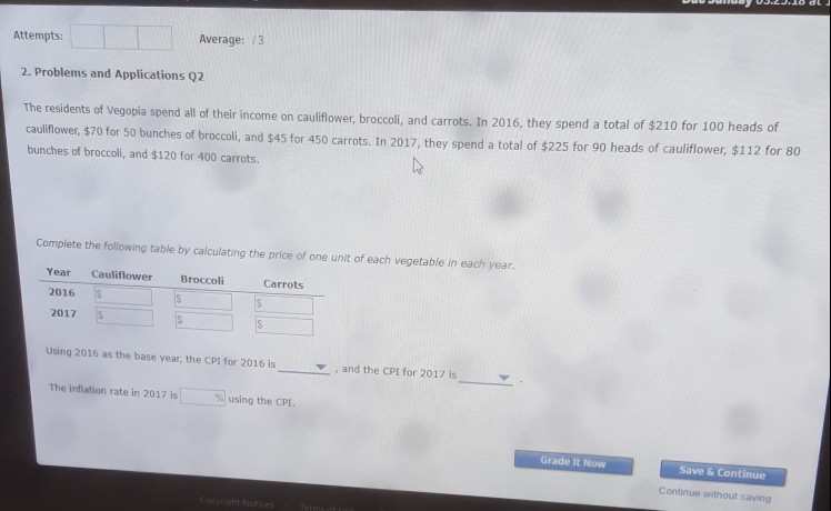 Solved Attempts Average: /3 2. Problems and Applications Q2 | Chegg.com Solved Attempts Average: /3 2. Problems and Applications Q2 | Chegg.com