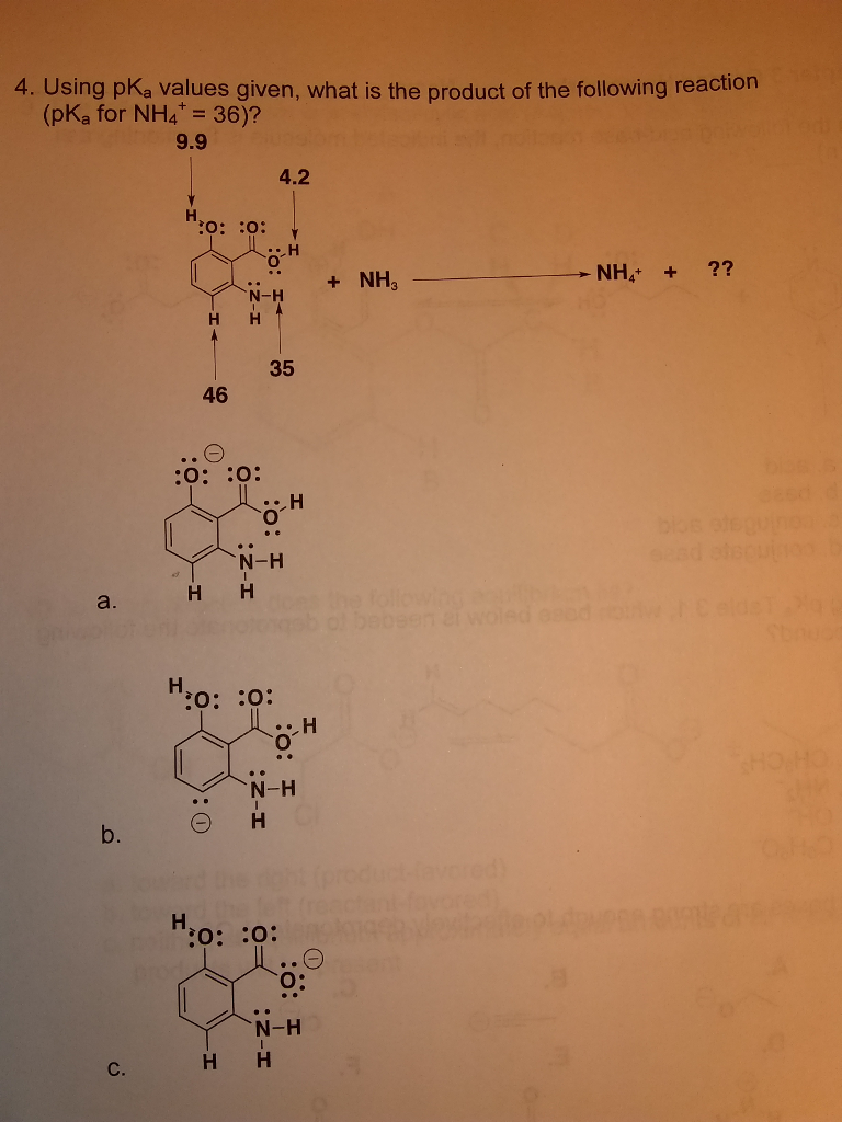 Solved 4. Using pKa values given, what is the product of the | Chegg.com