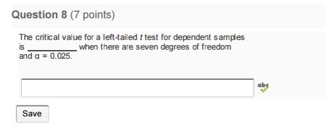 Solved The critical value for a left-tailed t test for | Chegg.com