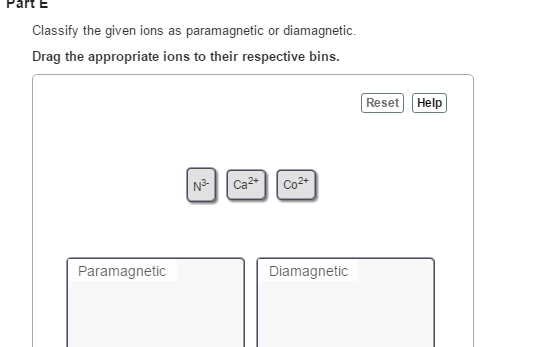 Solved Classify the given ions as paramagnetic or | Chegg.com