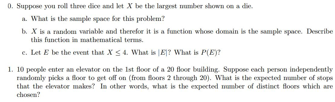 Solved Suppose you roll three dice and let X be the largest | Chegg.com