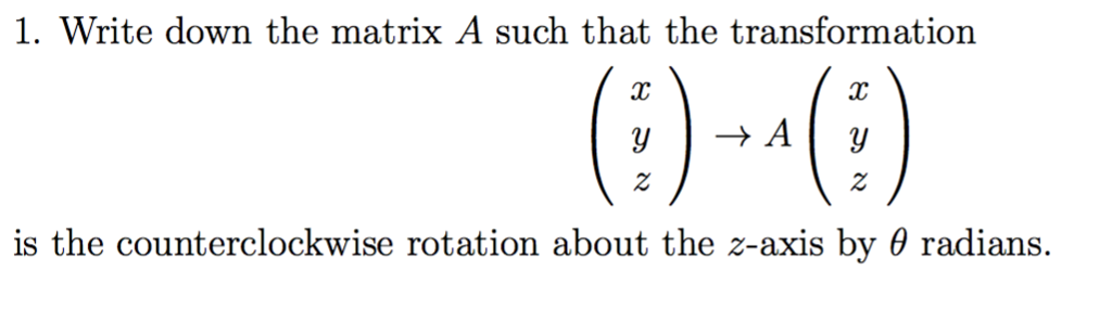 Solved 1. Write down the matrix A such that the | Chegg.com