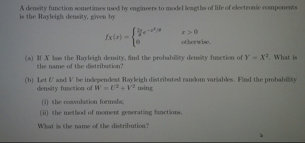 Solved A density function sometimes used by engineers to | Chegg.com