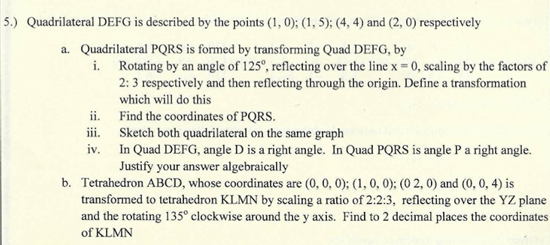 Solved Quadrilateral DEFG is described by the points (1,0); | Chegg.com
