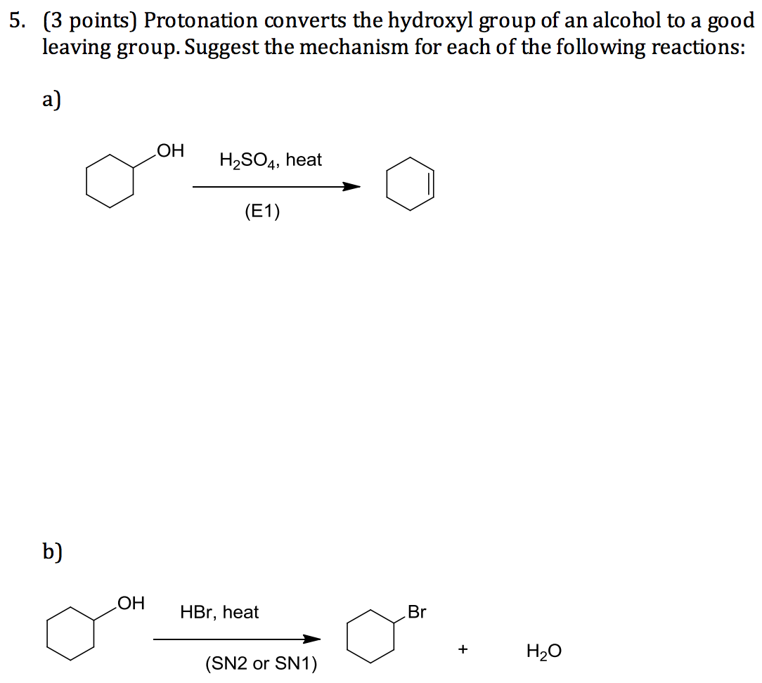 Solved 5. (3 points) Protonation converts the hydroxyl group | Chegg.com Solved 5. (3 points) Protonation converts the hydroxyl group | Chegg.com
