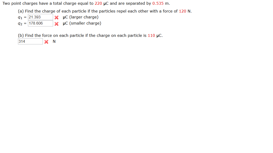 Solved Two point charges have a total charge equal to 220 | Chegg.com