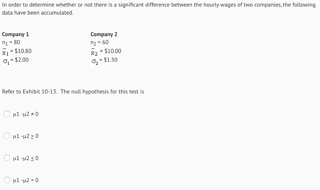 Solved In order to determine whether or not there is a | Chegg.com