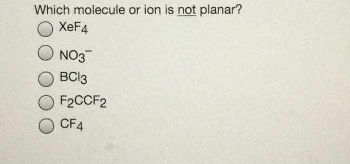 Solved How do you determine a planar ion from a no planar | Chegg.com