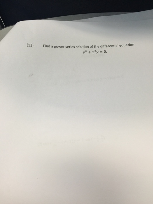 Solved Find a power series solution of the differential | Chegg.com