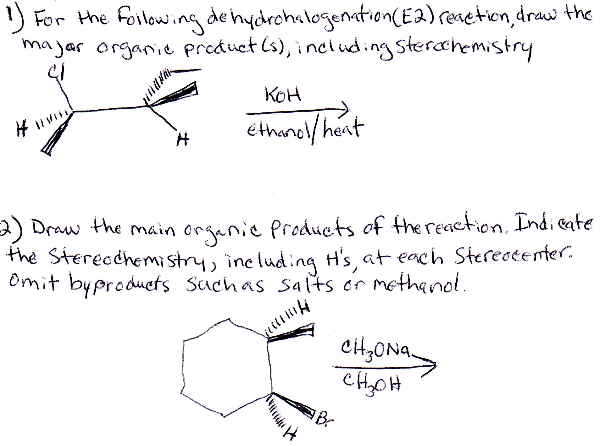 Solved For the Following dehydrohalogenation (E2) reaction, | Chegg.com