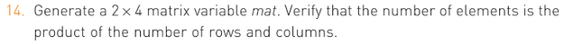 Solved Generate a 2 times 4 matrix variable mat. Verify that | Chegg.com