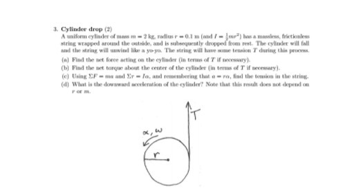 Solved Cylinder drop a uniform cylinder of mass m = 2kg | Chegg.com