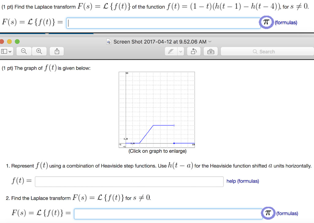 Solved Find the Laplace transform F (s) = L{f(t)} of the | Chegg.com