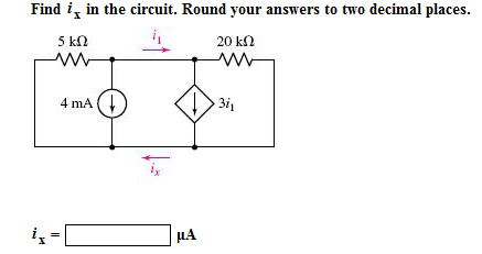 Solved Find ix in the circuit. Round your answers to two | Chegg.com