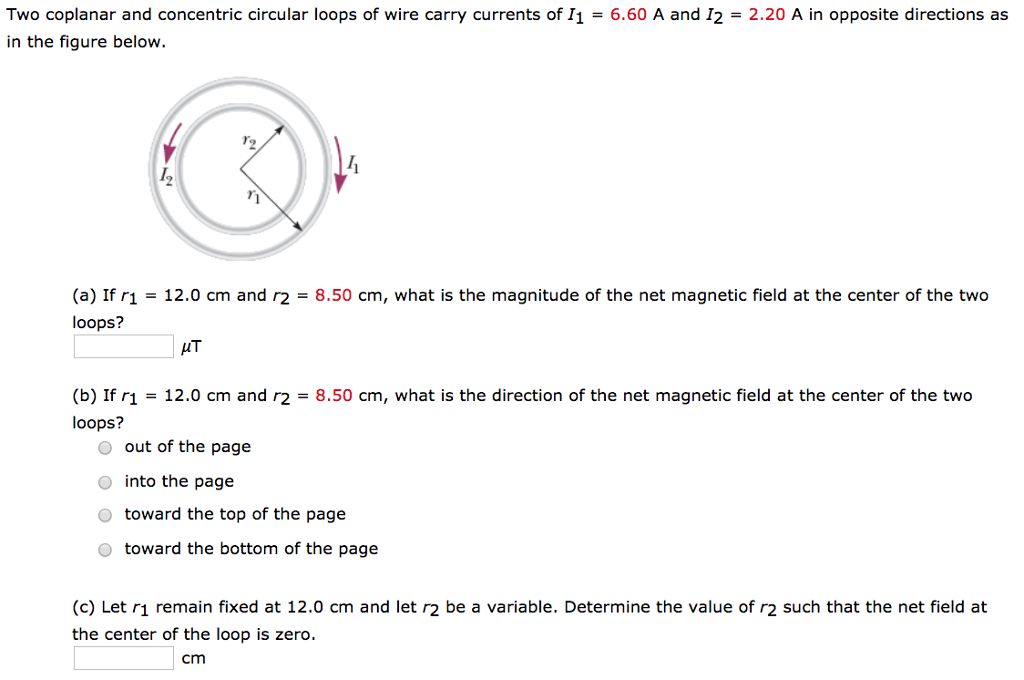 Solved Two coplanar and concentric circular loops of wire | Chegg.com