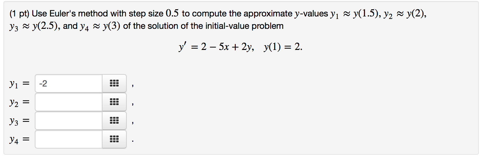 1 Pt Use Euler S Method With Step Size 0 5 To