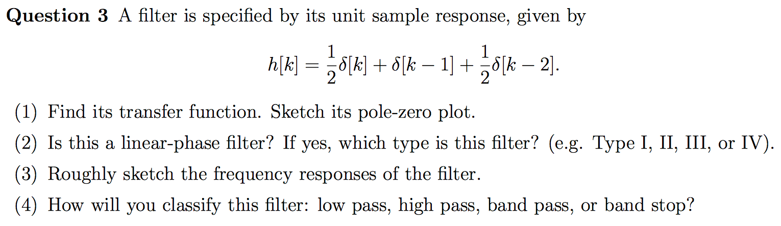 Solved A filter is specified by its unit sample response, | Chegg.com